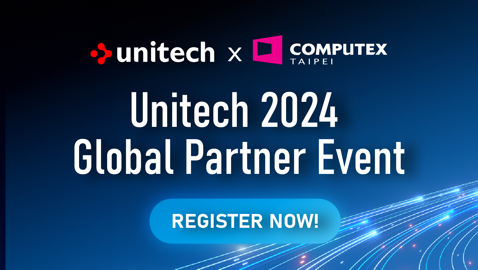 Register 2024 Unitech Global Partner Event Right Now!-Newsroom | Unitech Global | Your Brilliant ...